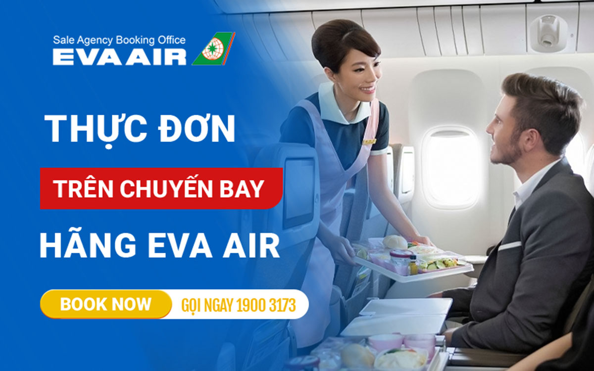 Thực đơn trên chuyến bay hãng EVA Air